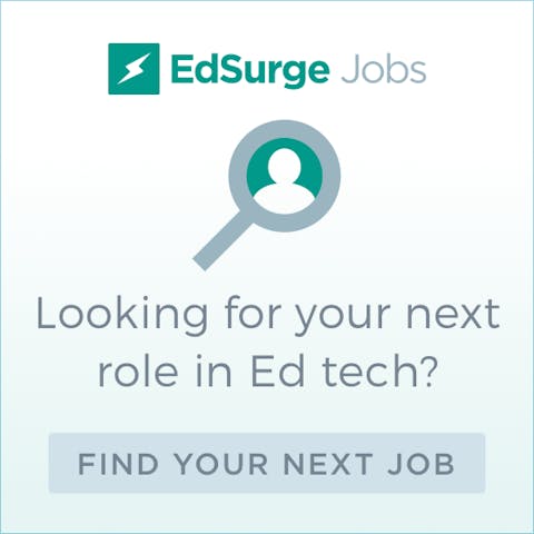 Find Jobs in Edtech, Education, Teaching | EdSurge