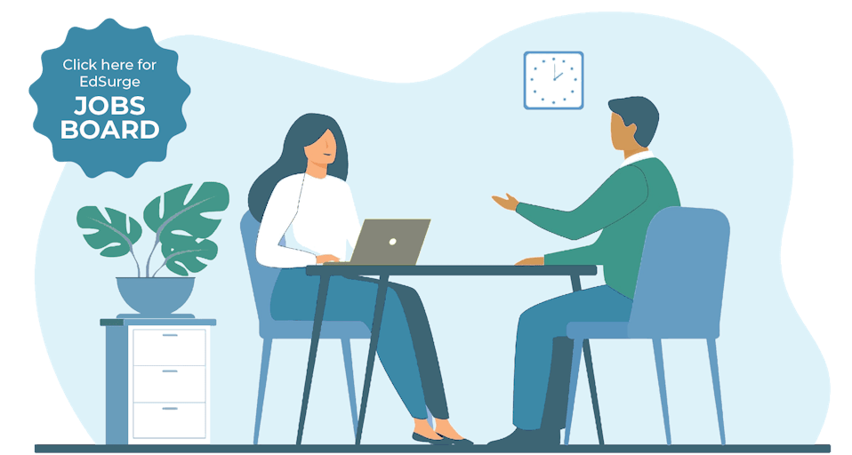 EDTECH JOBS | EdSurge