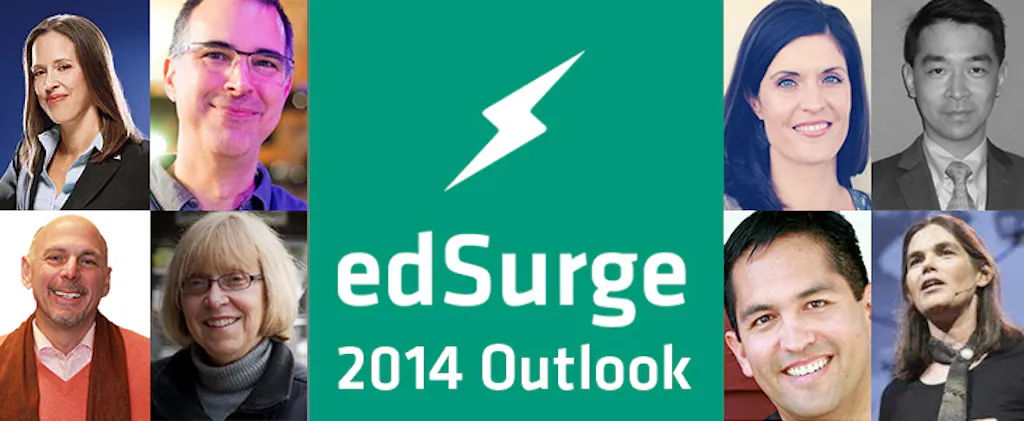 EdSurge 2014 Outlooks | EdSurge Collections