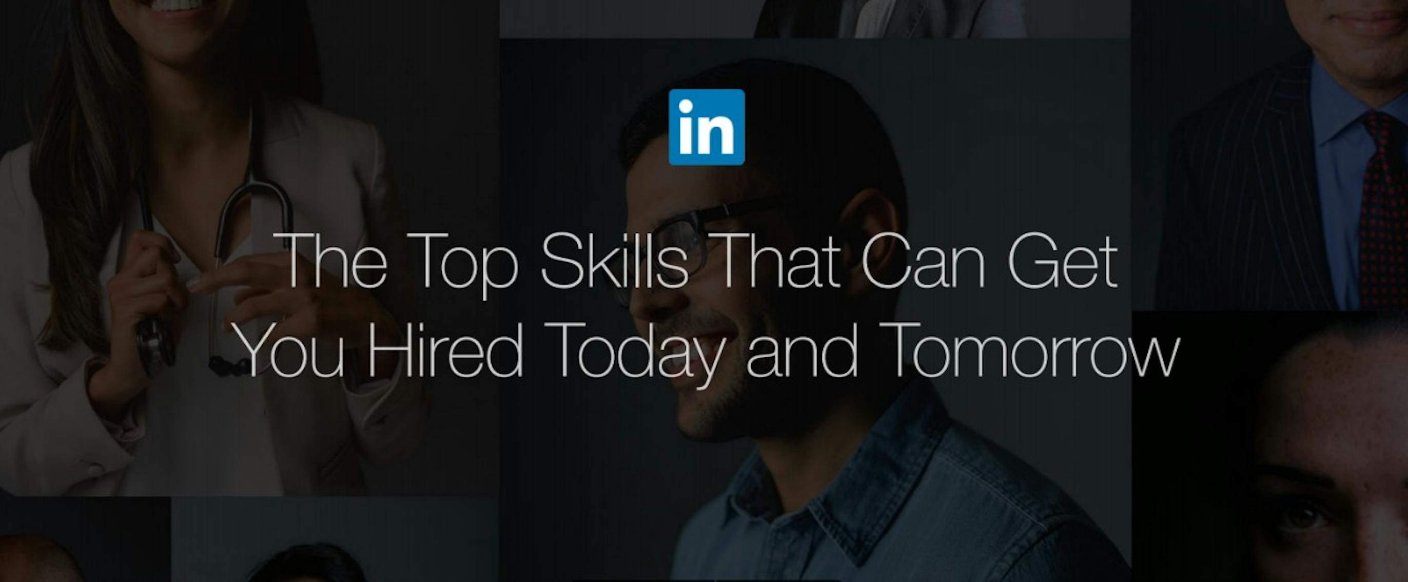 The Top Skills Employers Need in 2016, According to LinkedIn | EdSurge News
